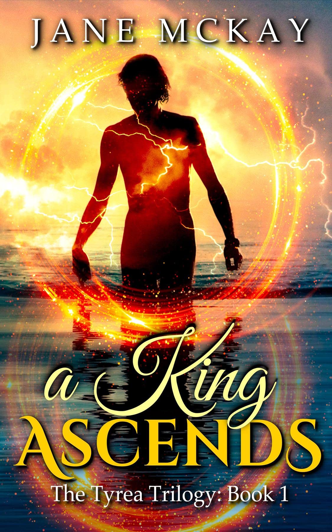 A King Ascends (The Tyrea Series) by Jane McKay | Goodreads