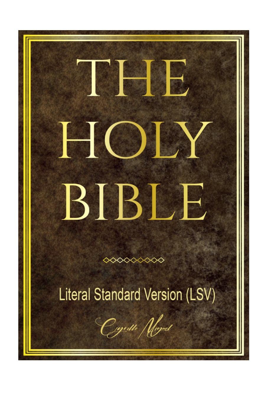 HOLY BIBLE : Literal Standard Version (LSV), Edition 2022 by Bible LSV ...