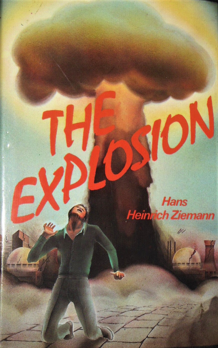 The explosion by Hans Heinrich Ziemann | Goodreads