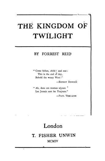 The Kingdom of Twilight by Forrest Reid | Goodreads