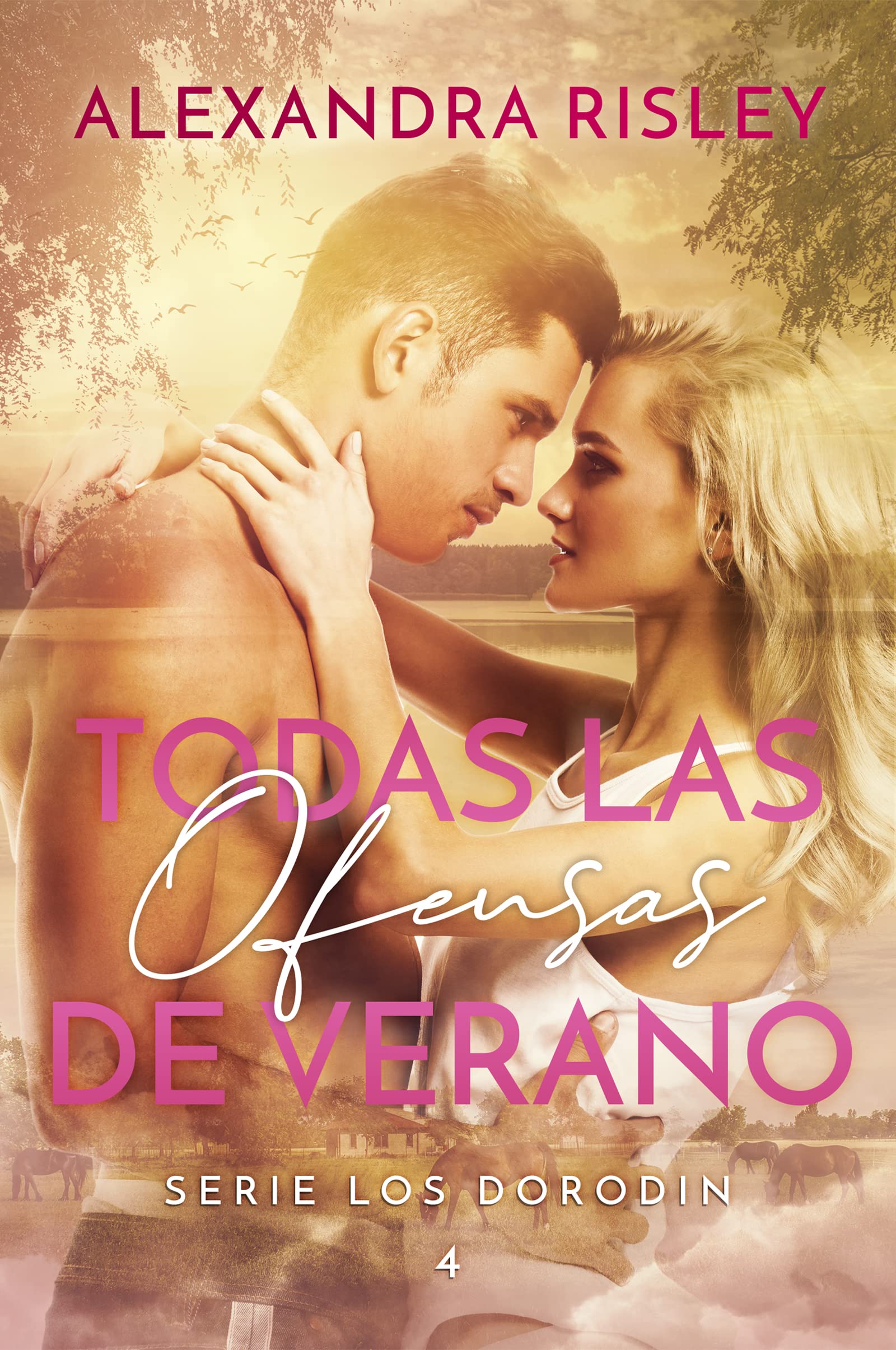 Todas las ofensas de verano (Los Dorodin #4) by Alexandra Risley | Goodreads
