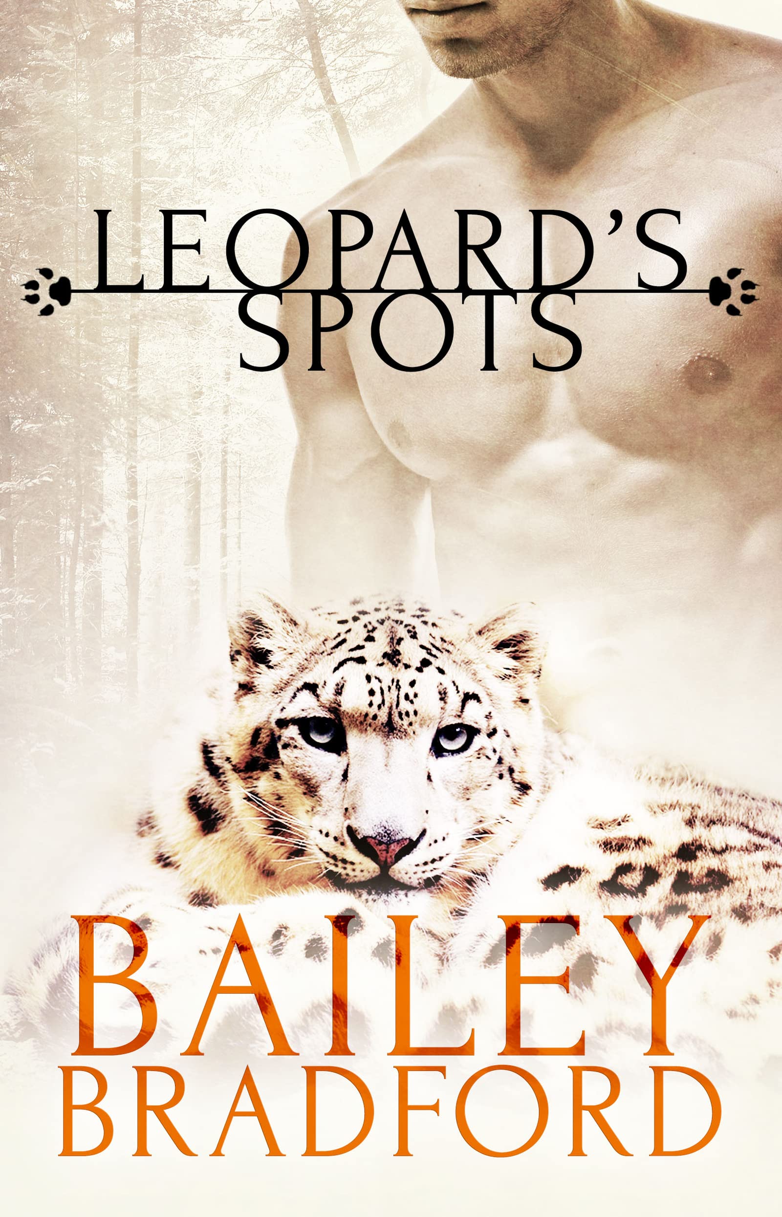 Leopard's Spots: Part One: A Box Set by Bailey Bradford | Goodreads