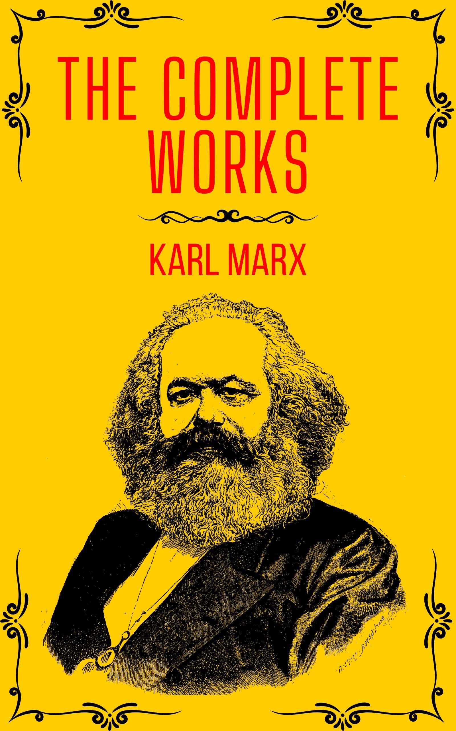 The Complete Works of Karl Marx (Illustrated) by Karl Marx | Goodreads