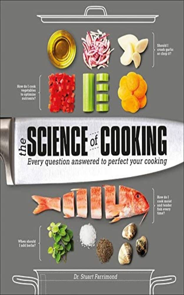 The Science of Cooking: : Every Question Answered to Perfect Your ...