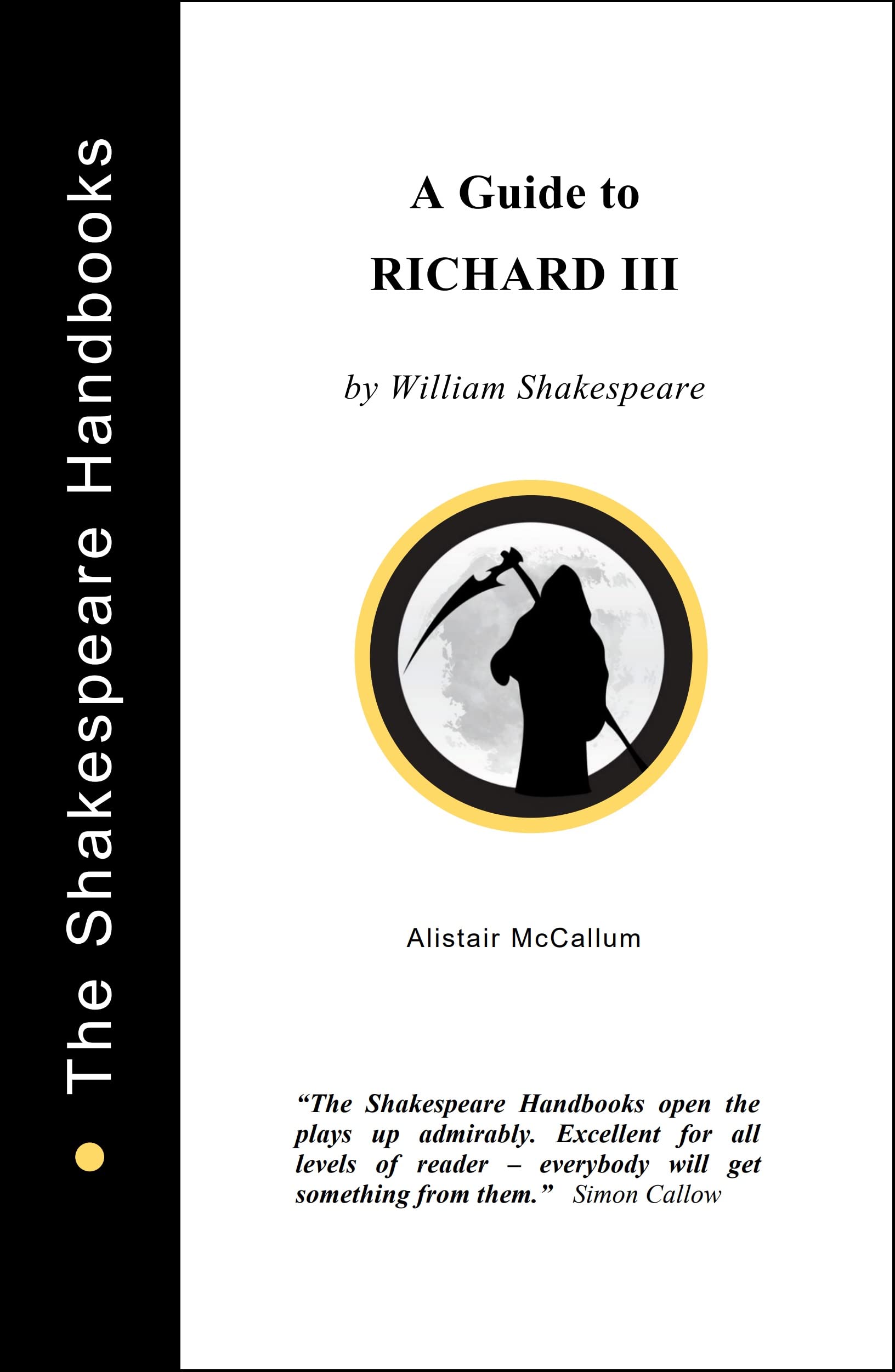 A Guide to Richard III by Alistair McCallum | Goodreads