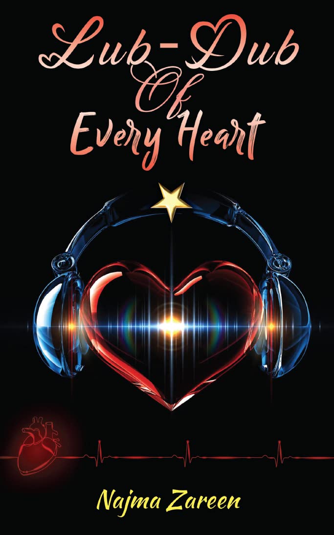 Lub-Dub of Every Heart by Najma Zareen | Goodreads