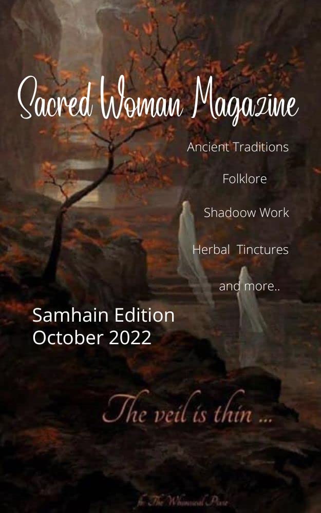 Sacred Woman Magazine: Samhain Edition by Allie Marie | Goodreads
