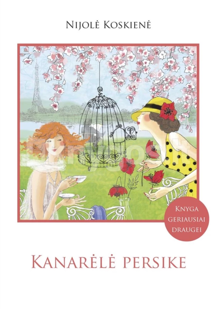Kanarėlė persike by Nijolė Koskienė | Goodreads