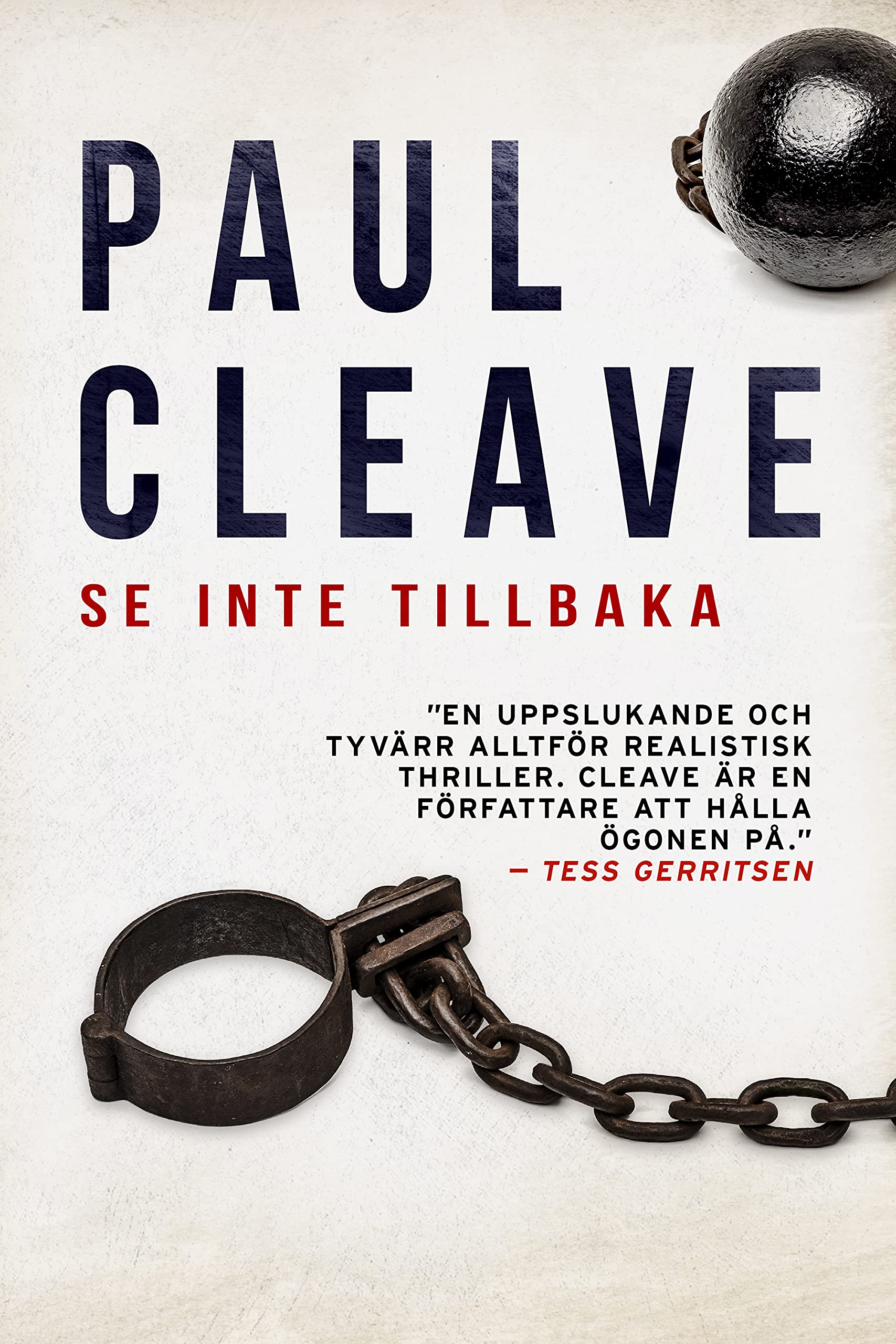 Se inte tillbaka by Paul Cleave | Goodreads