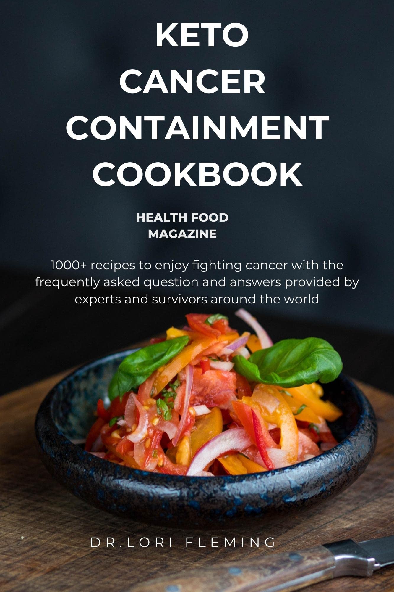 keto Cancer Containment cookbook: 1000+ recipes to enjoy fighting ...