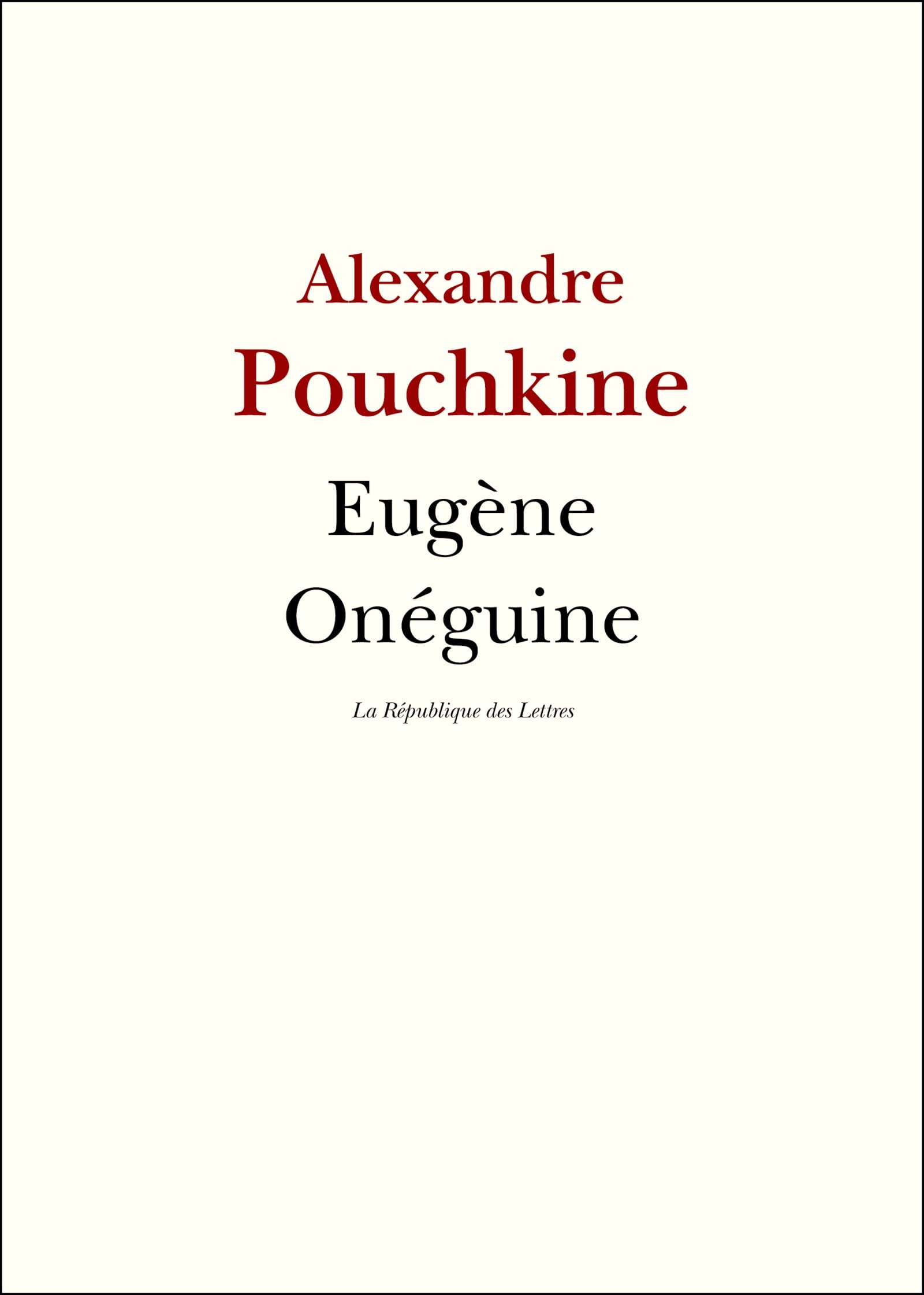 Eugène Onéguine (French Edition) by Alexandre Pouchkine | Goodreads
