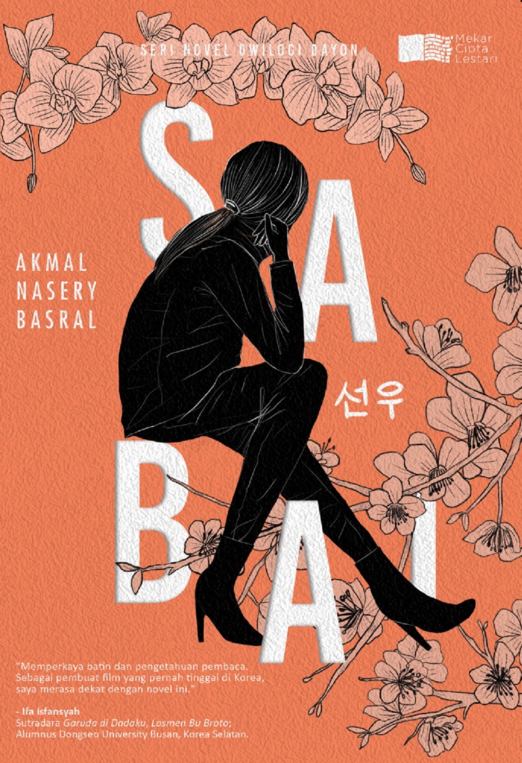 Sabai Sunwoo by Akmal Nasery Basral | Goodreads