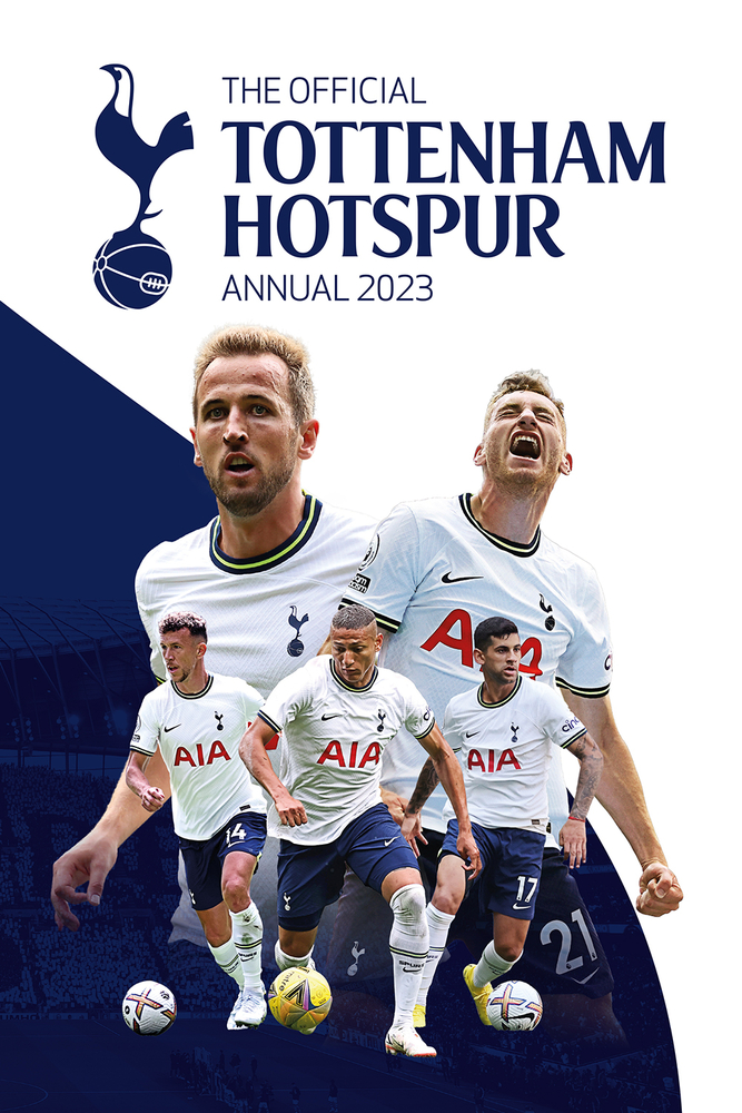 The Official Tottenham Hotspur Annual 2023 by Andy Greeves | Goodreads
