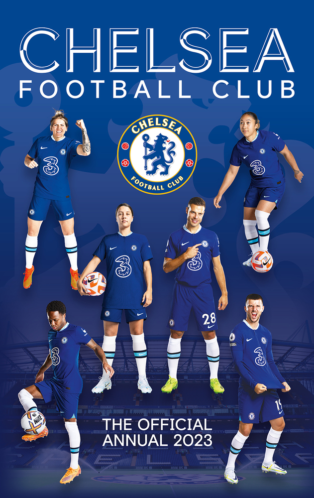 The Official Chelsea FC Annual 2023 by David Antill | Goodreads