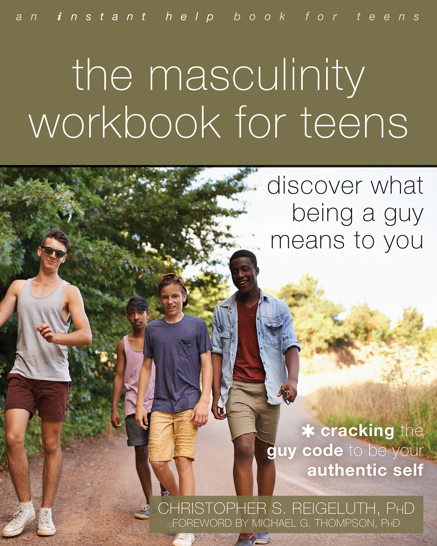 The Masculinity Workbook for Teens: Discover What Being a Guy Means to ...