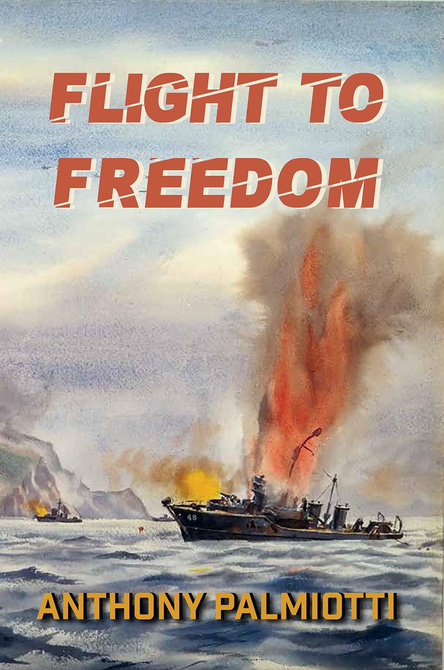 Flight to Freedom by Anthony Palmiotti | Goodreads