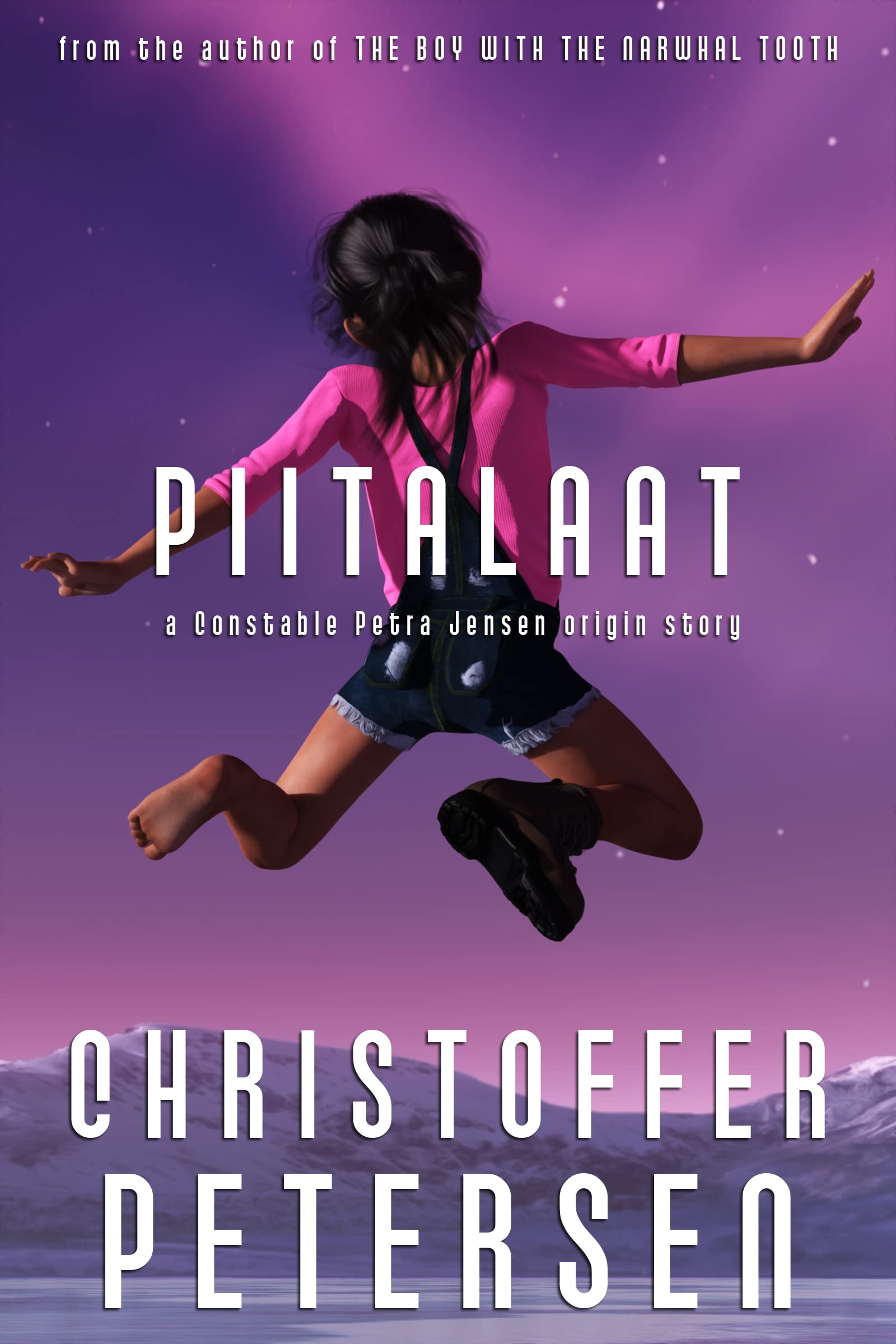Piitalaat: A Constable Petra Jensen Origin Story by Christoffer ...