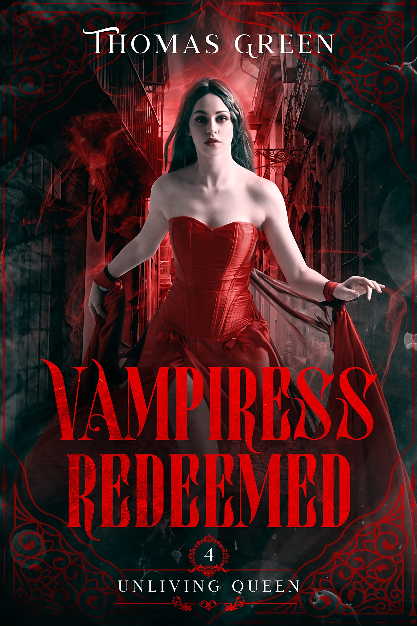 Vampiress Redeemed (Unliving Queen #4) by Thomas Green | Goodreads