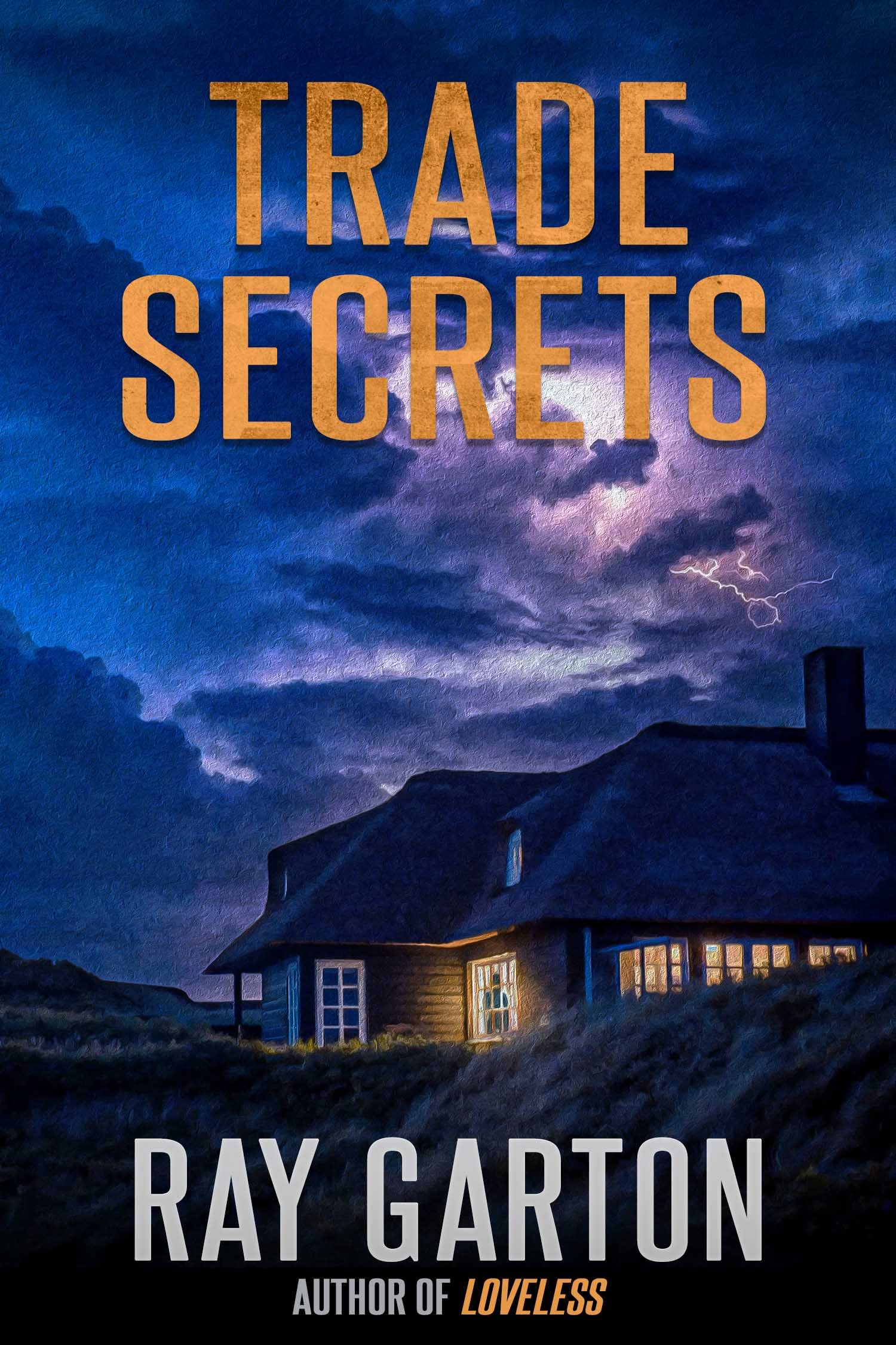 Trade Secrets (The Horror of Ray Garton Book 26) by Ray Garton | Goodreads