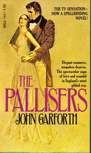 The Pallisers by Garforth. John | Goodreads
