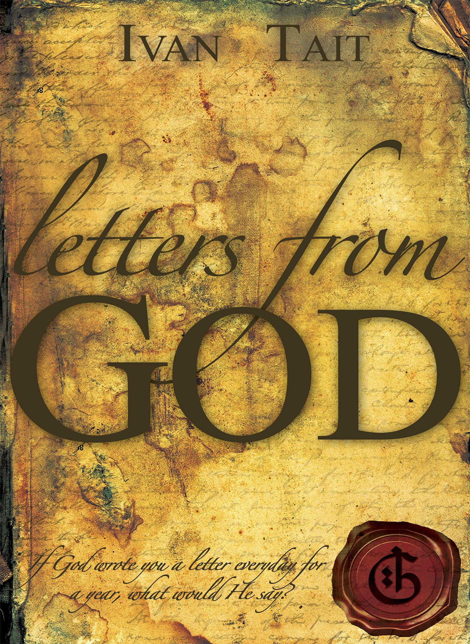 Letters From God: If God wrote you a letter everyday for a year, what ...