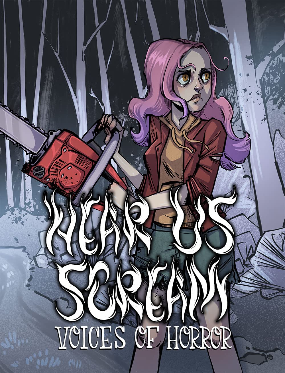 Hear Us Scream: The Voices of Horror Volume II by Catherine Benstead | Goodreads