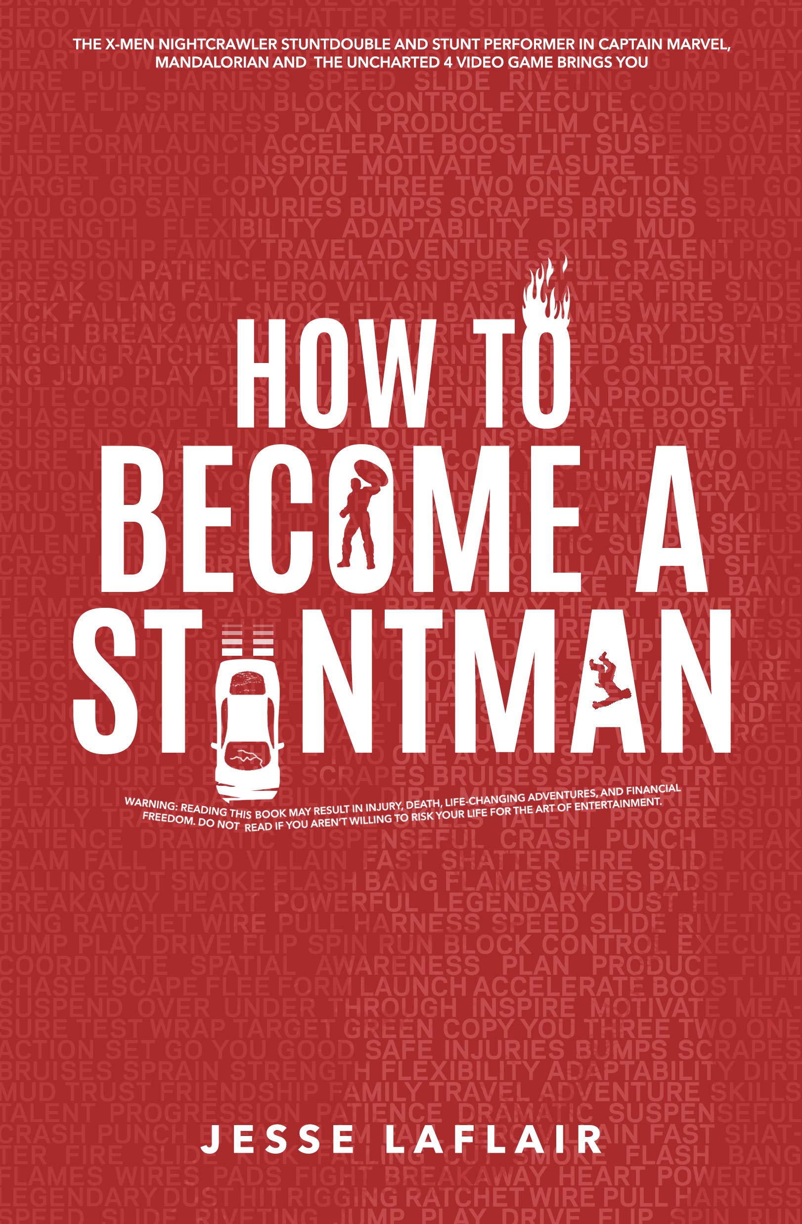 How to Become a Stuntman: The Ultimate Guide to Quitting Your Boring ...