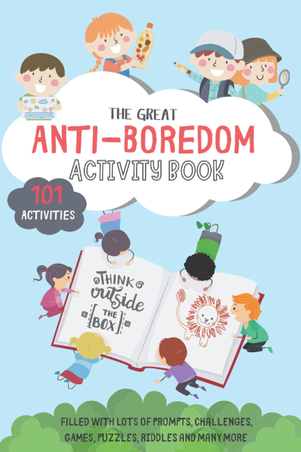The Great Anti-Boredom Activity Book: Prompts, Games, Challenges ...