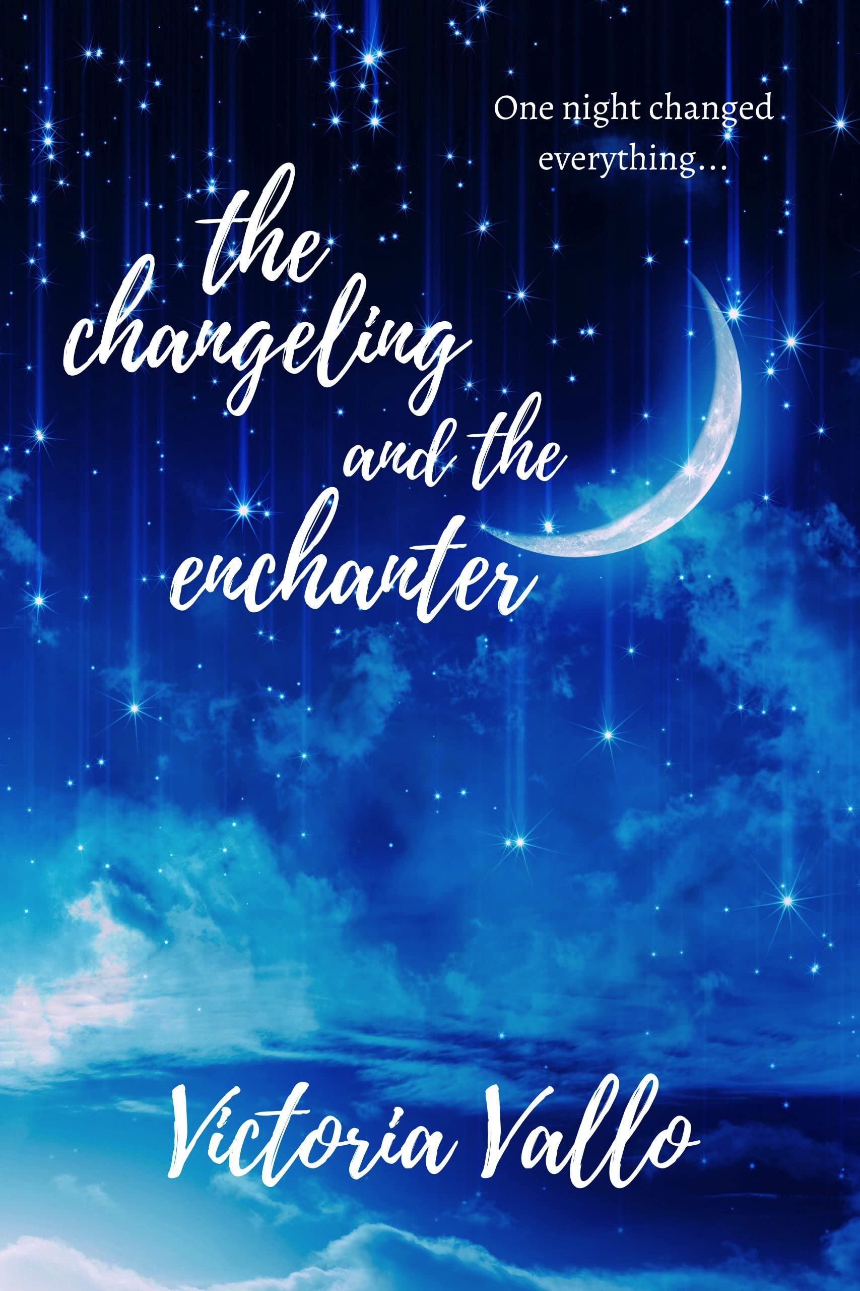 The Changeling and the Enchanter (Enchanted Book 1) by Victoria Vallo ...