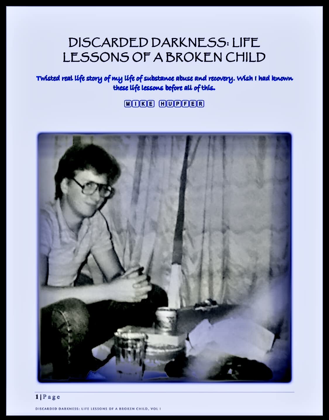 Life Lessons of a Broken Child by Mike Hupfer | Goodreads