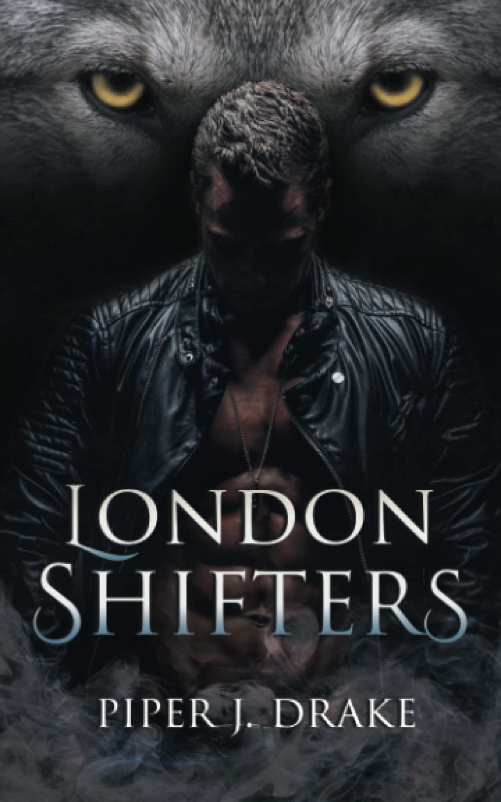 London Shifters: The Complete Shapeshifter Romance Series by Piper J ...
