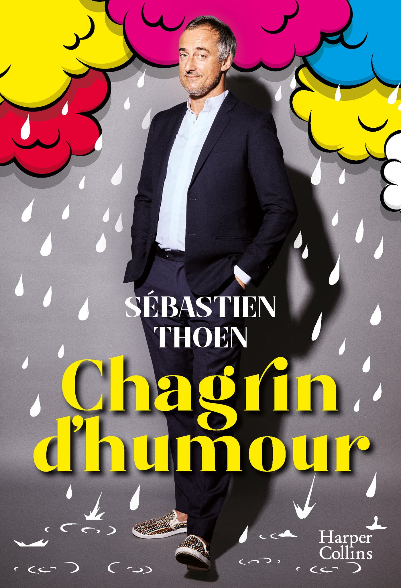 Chagrin d'humour (HarperCollins) (French Edition) by Sébastien Thoen ...