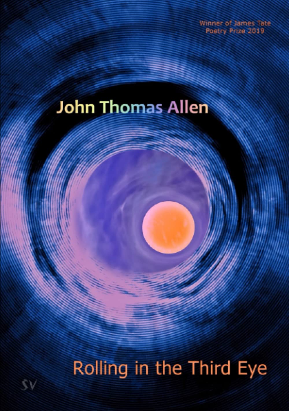 Rolling in the Third Eye by John Thomas Allen | Goodreads