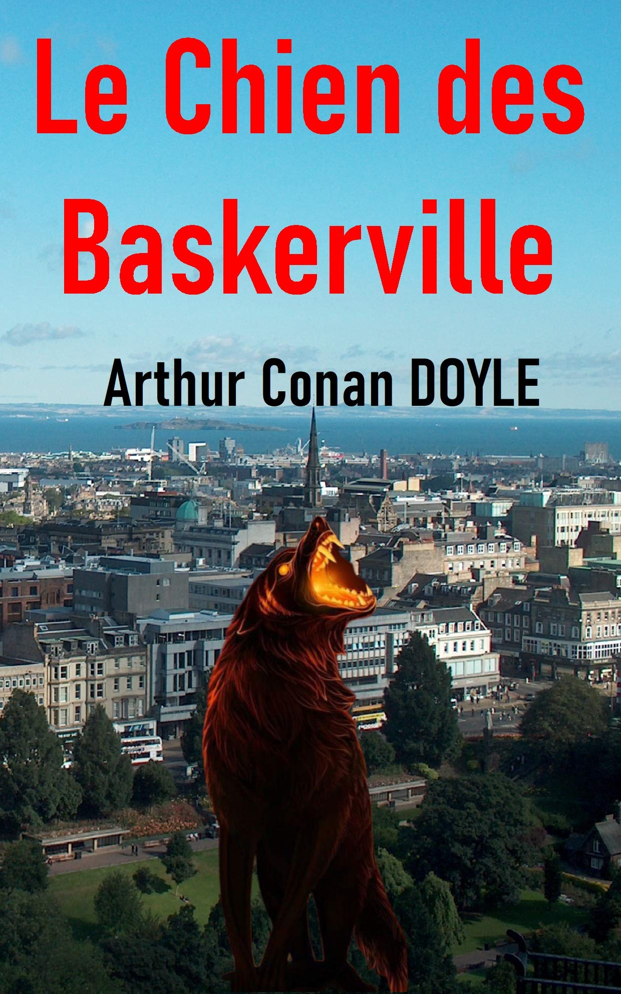 Le Chien des Baskerville (Annoté) (Les œuvres de Arthur Conan Doyle) by ...