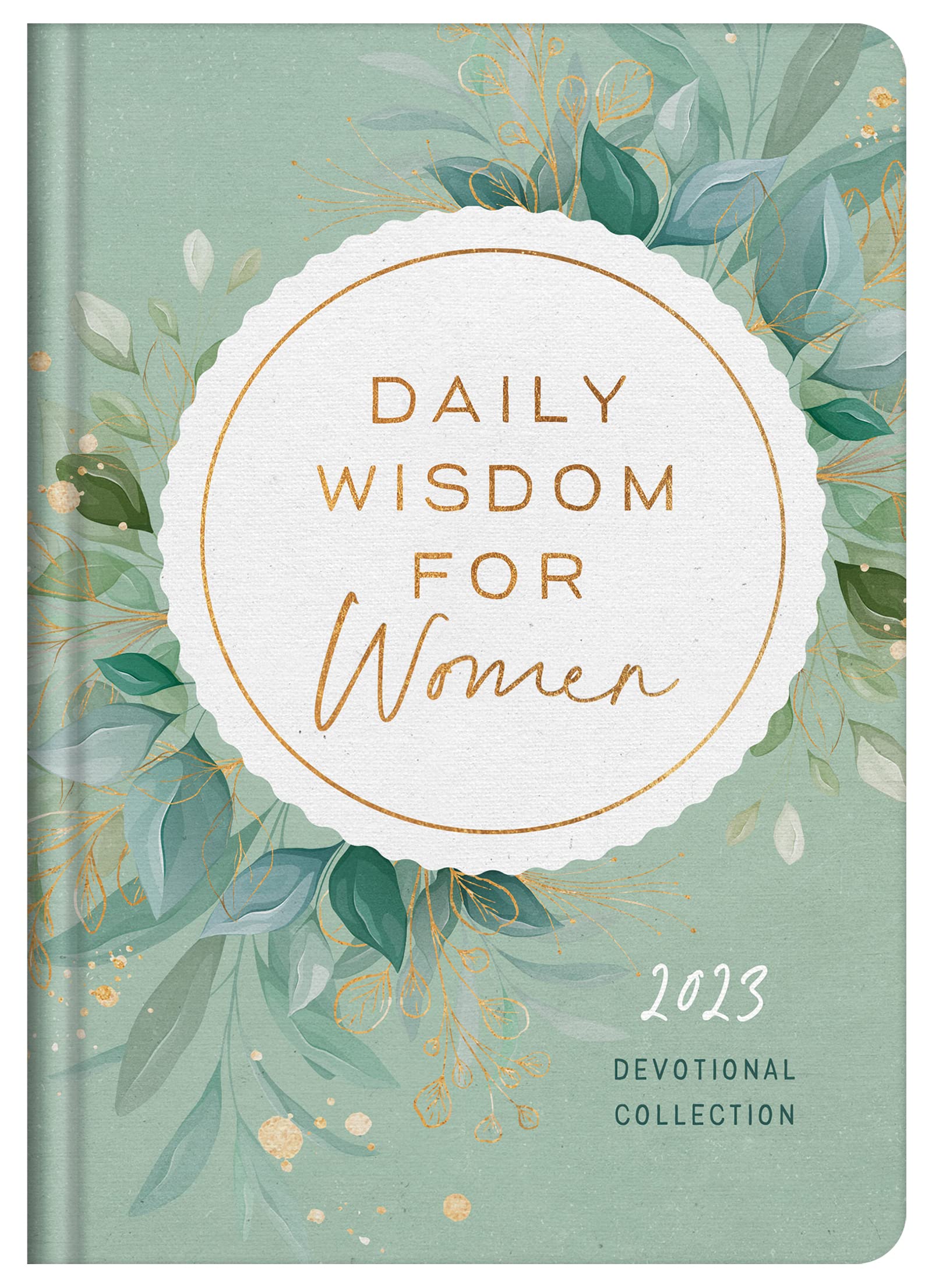 Daily Wisdom for Women 2023 Devotional Collection by Barbour Staff ...