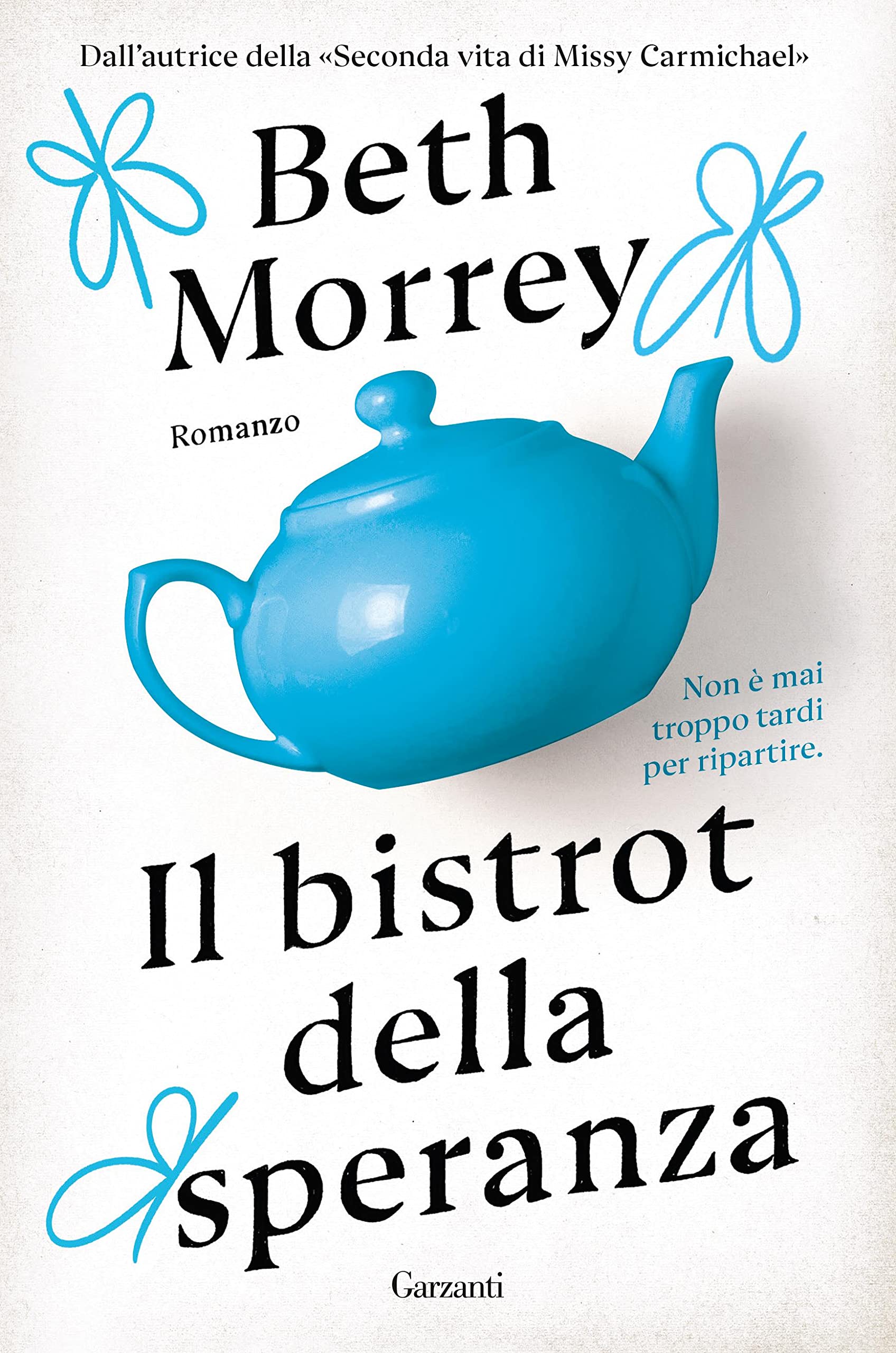 Il bistrot della speranza (Italian Edition) by Beth Morrey | Goodreads