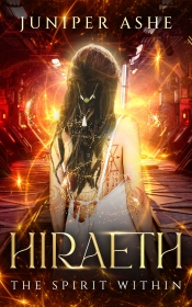 Hiraeth: The Spirit Within by Juniper Ashe | Goodreads