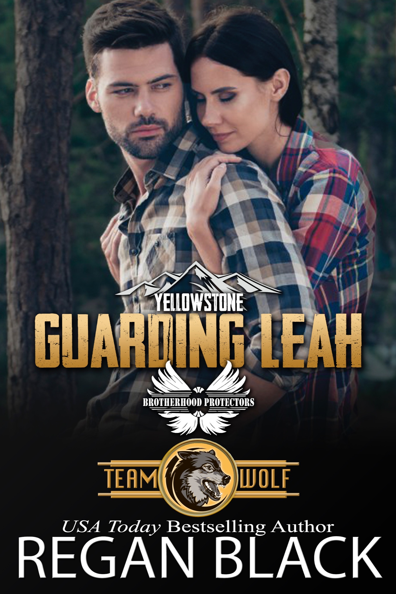 Guarding Leah (Team Wolf #5) by Regan Black | Goodreads