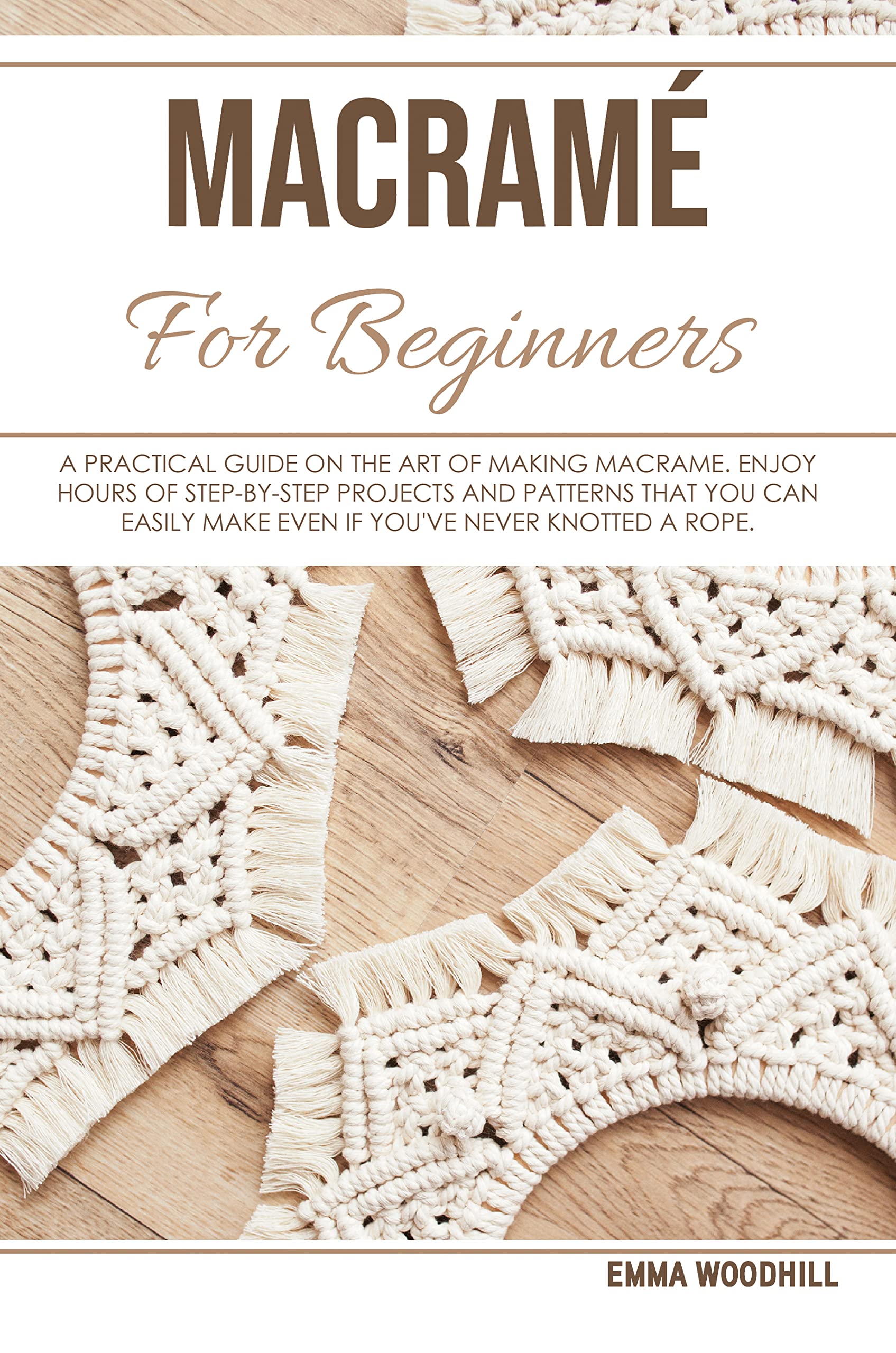 MACRAMÉ FOR BEGINNERS: Elevate Your Home Decor With Easy-To-Learn DIY ...