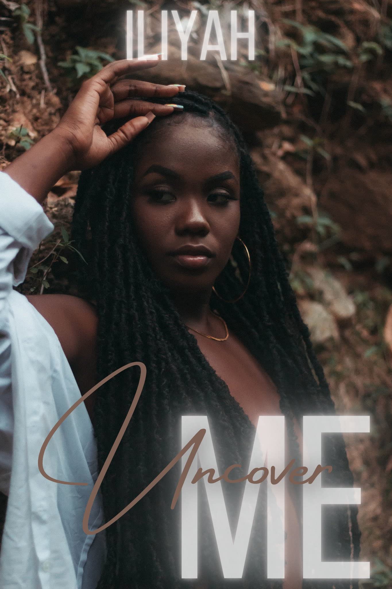 Uncover Me by Iliyah Berry | Goodreads