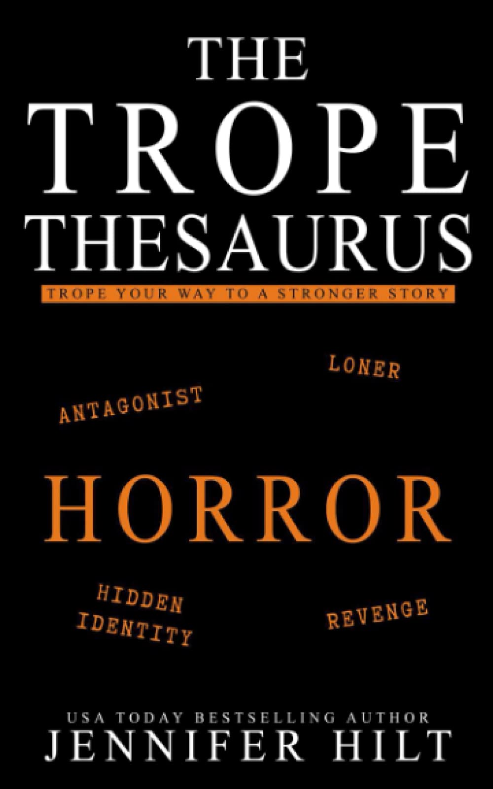 Horror Trope Thesaurus by Jennifer Hilt | Goodreads