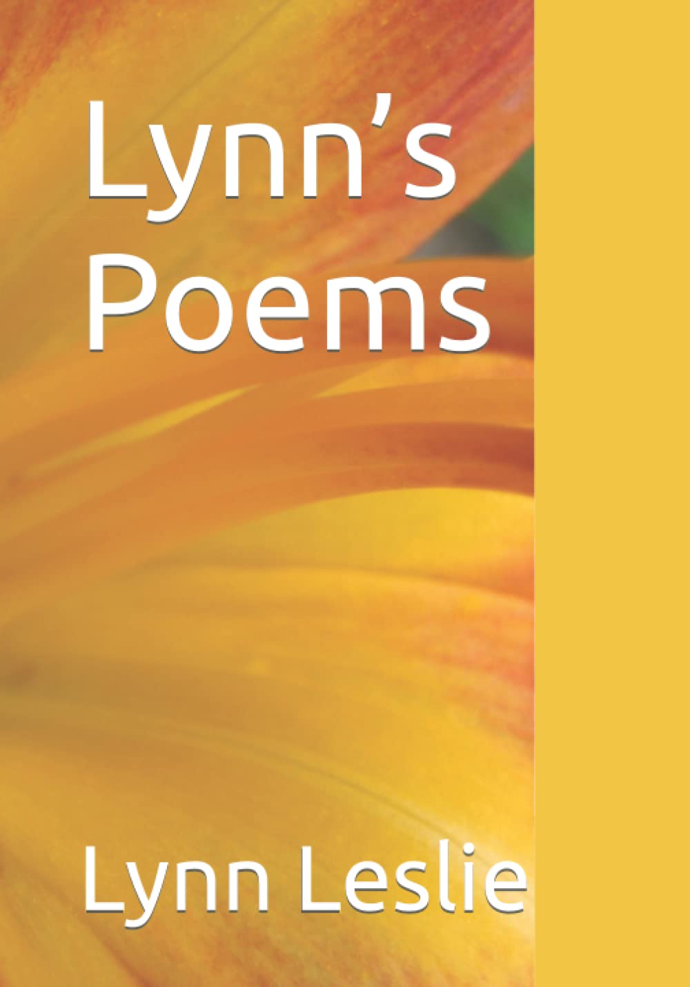 Lynn’s Poems by Lynn Leslie | Goodreads