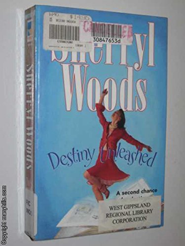 Destiny Unleashed by Sherryl Woods | Goodreads