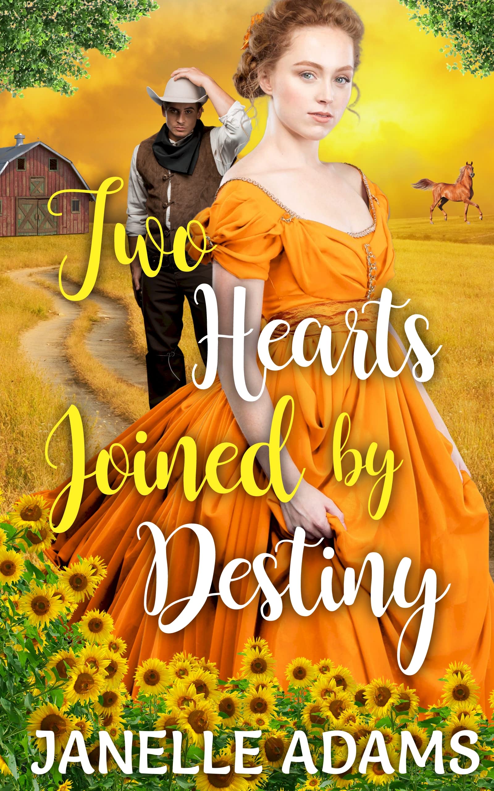 Two Hearts Joined by Destiny: A Historical Western Romance Novel by Janelle Adams | Goodreads