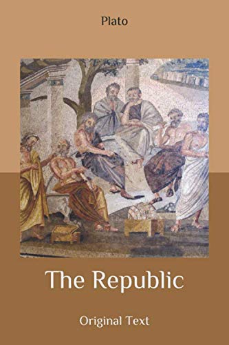 The Republic: Original Text by Plato | Goodreads