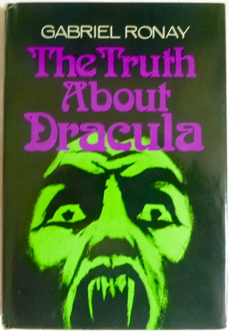 The Truth about Dracula by Gabriel Ronay | Goodreads