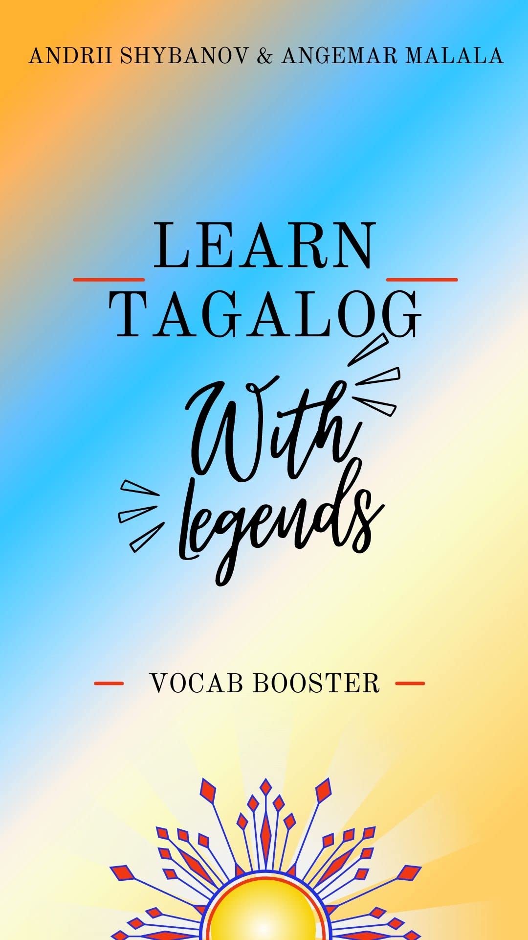 Learn Tagalog with Legends: 25 Legends Adapted Using Ilya Frank's ...