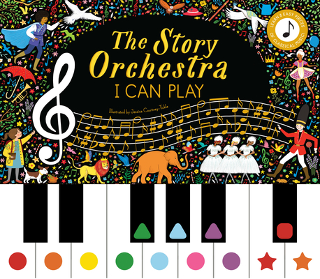 The Story Orchestra: I Can Play: Learn 8 easy pieces of classical music ...