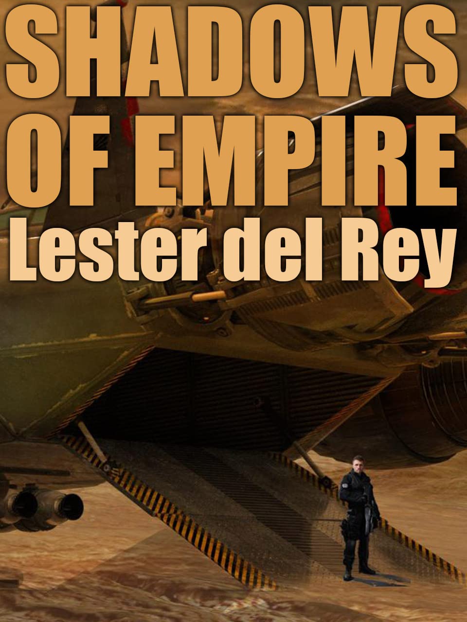 Shadows of Empire by Lester del Rey | Goodreads