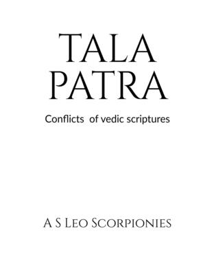 Tala Patra - Conflict of Vedic Scriptures by A S | Goodreads